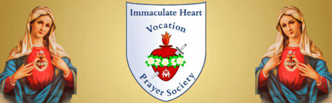 Immaculate Heart Vocation Prayer Society - Vocation Ministry