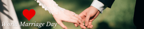 World Marriage Day / National Marriage Week - Vocation Ministry