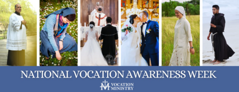 National Vocation Awareness Week - Vocation Ministry